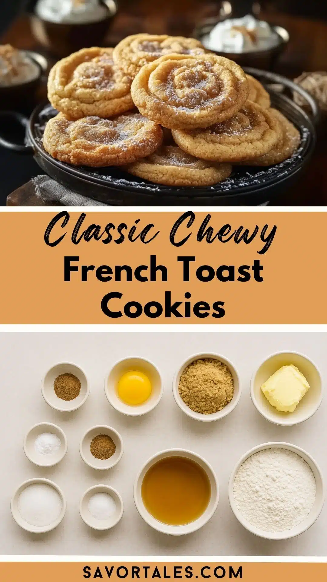 Chewy French Toast Cookies - Savortales